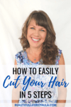 How To Cut Your Own Hair: The Ultimate Step-By-Step Guide